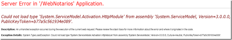 IComparable: ¿Qué paso aquí?–> Could not load type 'System.ServiceModel.Activation.HttpModule ...